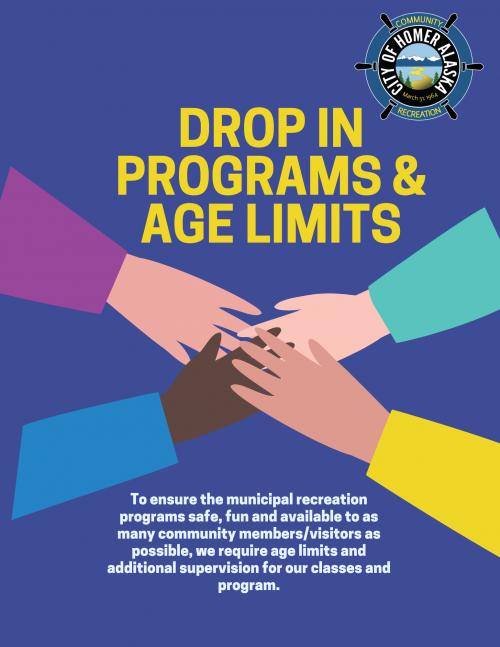 Drop In Programs and Age Limits | City of Homer Alaska Official Website