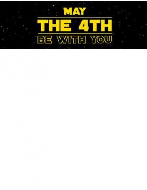 May the Fourth Be With You! Star Wars Day at the Library | City of ...