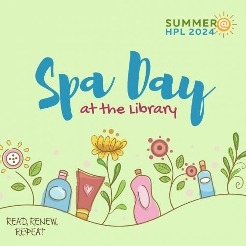 Teen Spa Day at the Library | City of Homer Alaska Official Website